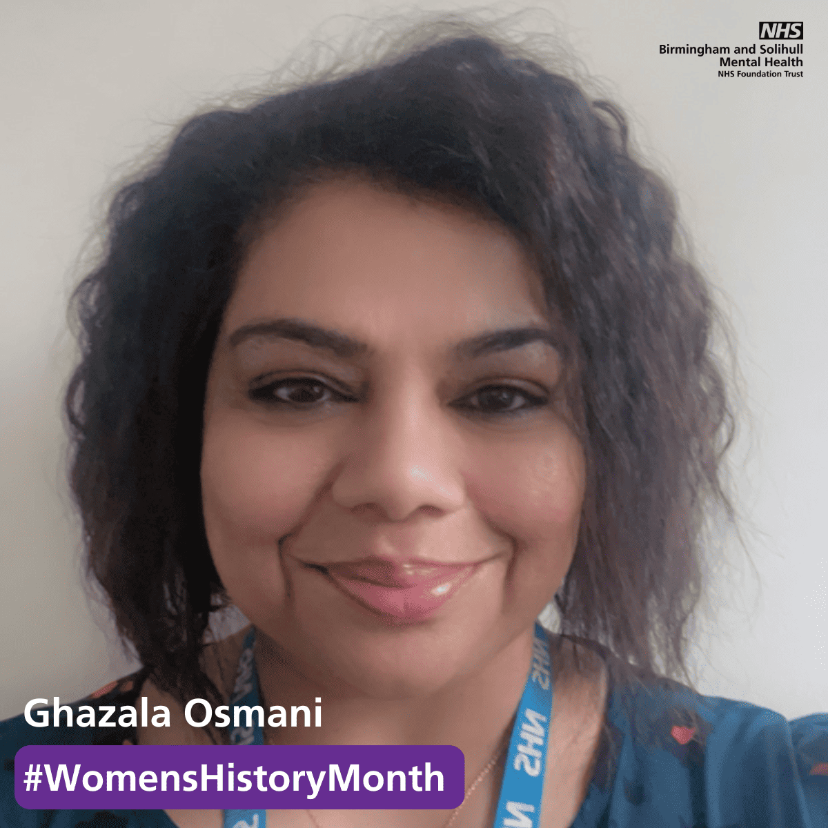 Women's History Month - Ghazala Osmani - Birmingham and Solihull Mental ...