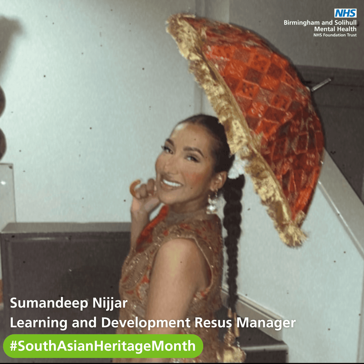 South Asian Heritage Month - Sumandeep Nijjar - Birmingham and Solihull Mental Health NHS ...