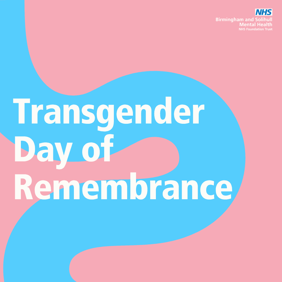Transgender Day of Remembrance - Birmingham and Solihull Mental Health ...